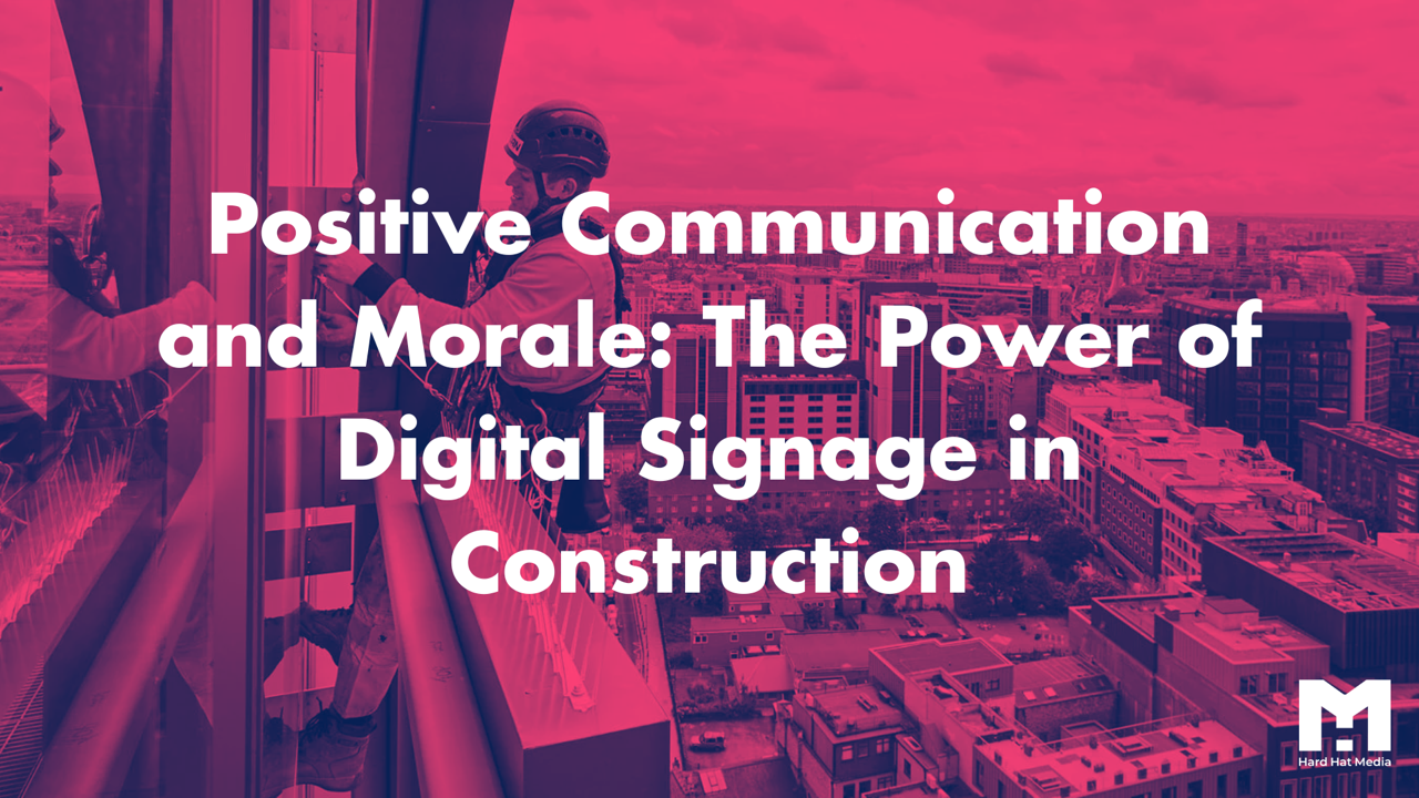 Blog | Positive Communication and Morale: The Power of Digital Signage ...
